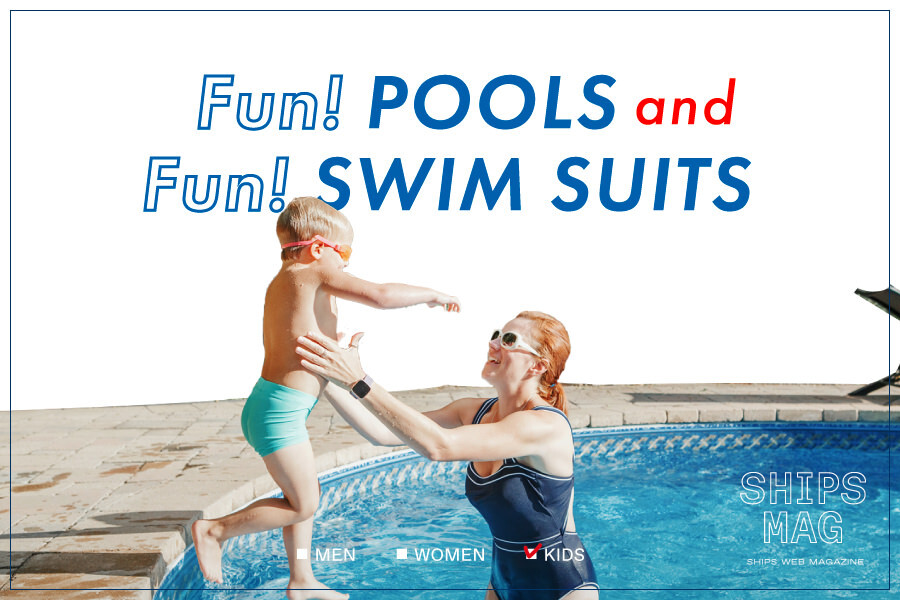 FUN! POOL and FUN! SWIM SUITS | SHIPS MAG